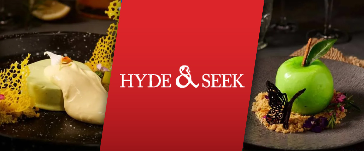 Hyde & Seek | Hungry Hub