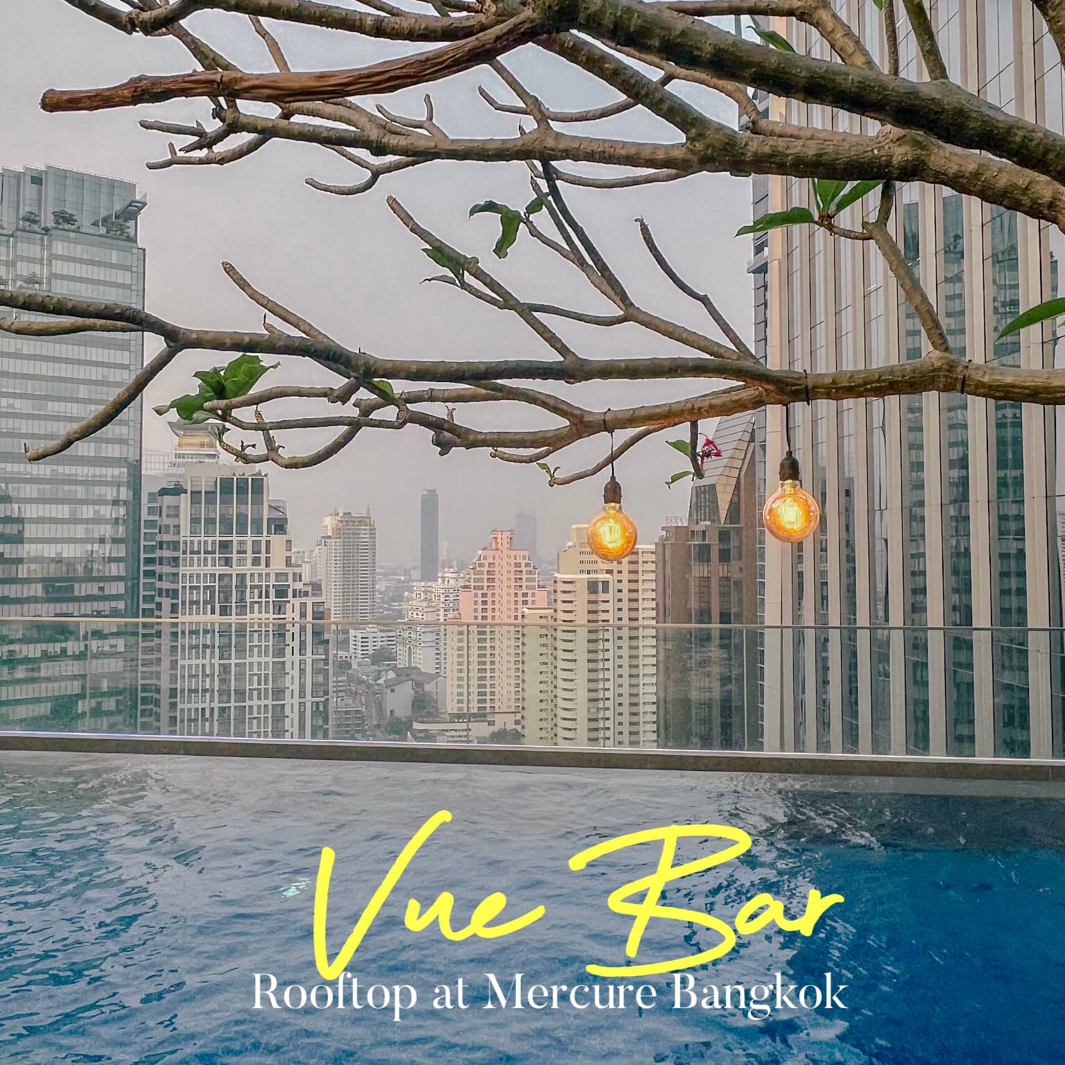 The Vue Bar Rooftop | Skyline Views & Cocktails | Mercure Bangkok Sukhumvit 24 | Hungry Hub